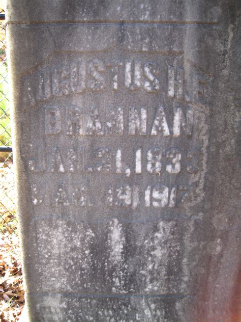 Augustus H E Brannan 1833 1917 Find A Grave Memorial