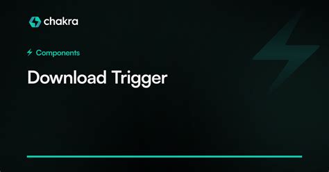 Download Trigger Chakra Ui