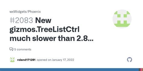 new gizmos treelistctrl much slower than 2 8 version · issue 2083