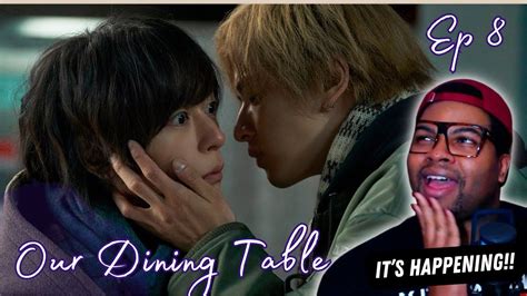Our Dining Table 僕らの食卓 Episode 8 Reaction Youtube