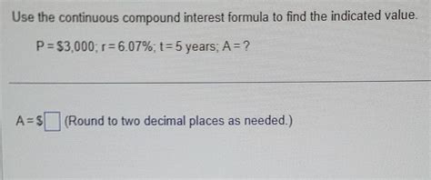solved use the continuous compound interest formula to find