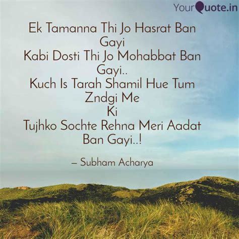 Ek Tamanna Thi Jo Hasrat Quotes And Writings By Subham Acharya