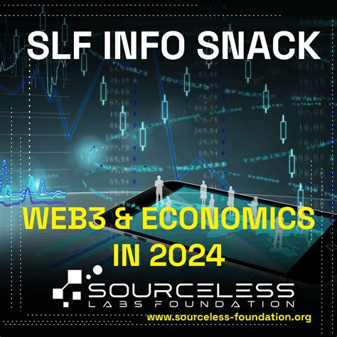 Sourceless Labs Foundation Info Snack Web3 And Economics In 2024 Bulb