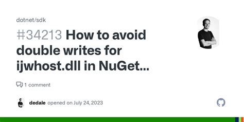 How To Avoid Double Writes For Ijwhostdll In Nuget Packages · Issue 34213 · Dotnetsdk · Github