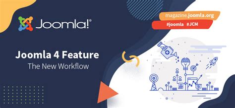 Joomla The New Workflow Feature The Joomla Community Magazine
