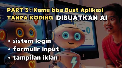 part 3 tutorial buat aplikasi tanpa koding pakai ai tutorial ai