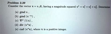 solved problem 2 29 consider the vector x having a magnitude squared x