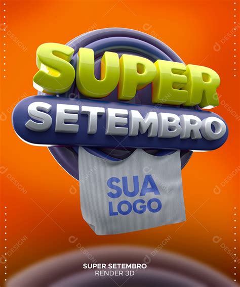 Selo 3d Para Composições Super Setembro Promoções Psd Download Designi