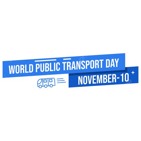 World Public Transport Day Public Transport International Public
