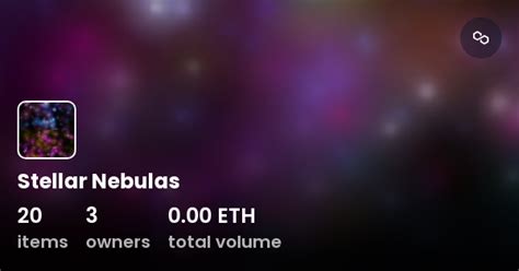 Stellar Nebulas Collection Opensea