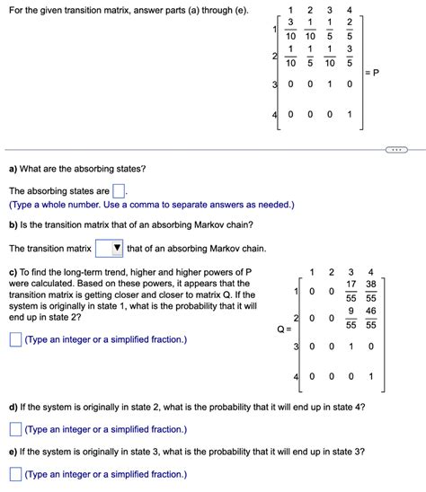 Solved For The Given Transition Matrix Answer Parts A Chegg Com