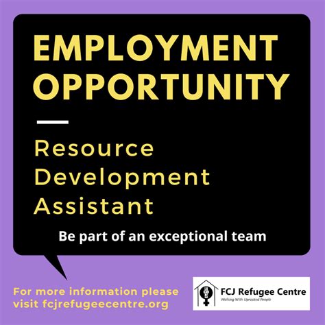 Employment Opportunity Resource Development Assistant Fcj Refugee Centre