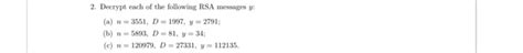 solved 2 decrypt each of the following rsa messages y a