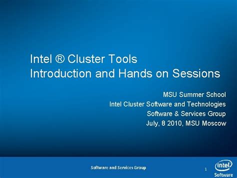 Intel Cluster Tools Introduction And Hands On Sessions