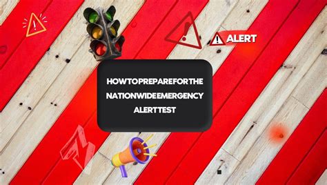 How To Prepare For The Nationwide Emergency Alert Test