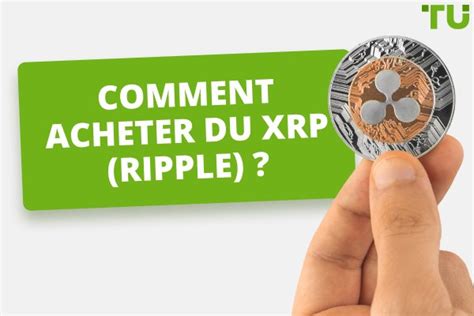 Comment acheter du XRP Ripple Guide du débutant Traders Union