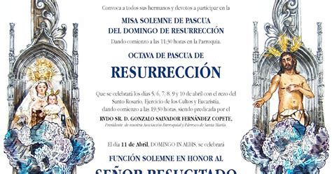A Parroquial La Resurrección CONVOCATORIA CULTOS EN HONOR AL SEÑOR