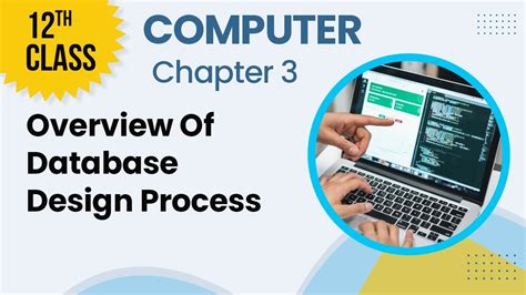 Overview Of Database Design Process Chapter 3 Computer Class 12th