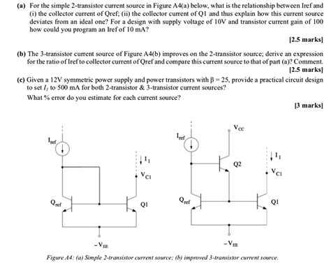 A For The Simple 2 Transistor Current Source In Figure A4a Below