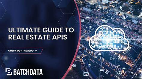 An Ultimate Guide To Real Estate Apis