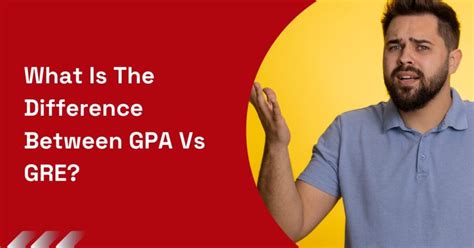 What Is The Difference Between GRE Vs GPA Ambitio