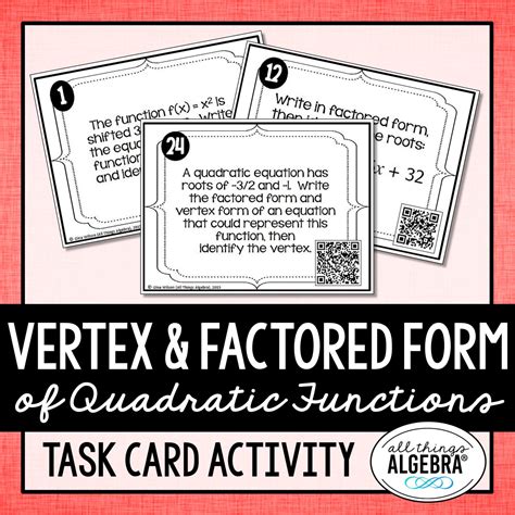 Vertex Form And Factored Form Of Quadratic Equations Task Cards All