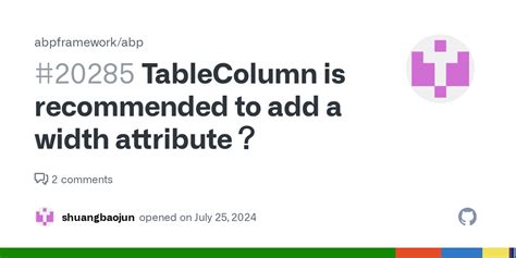Tablecolumn Is Recommended To Add A Width Attribute Issue