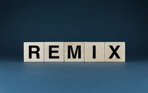 Remix Cubes Form The Word Remix Stock Image Image Of Cubes Remix 264714843