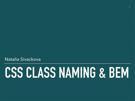 Pdf Natalia Sivackova Css Class Naming And Bem · Css Class Naming And Bem