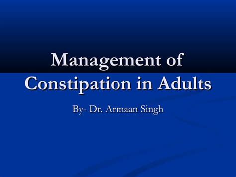 Management Of Constipation In Adults 20 Ppt