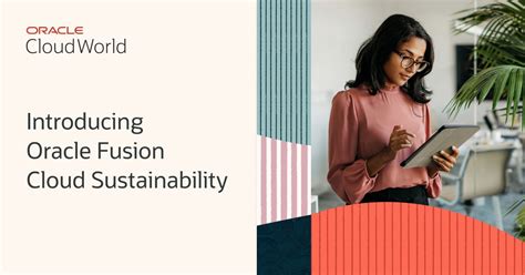 How Oracle Fusion Cloud Sustainability Can Boost Your Business Oracle Customer Experience