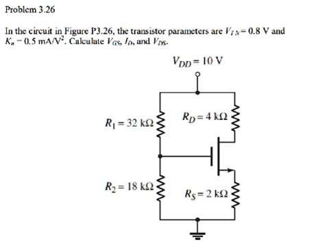 SOLVED Problem In The Circuit In Figure P The Transistor Parameters Are Vr V And