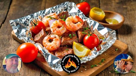 Campfire Surf And Turf Foil Packs Recipe