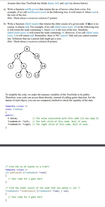 Solved Assume That Class Treenode Has Fields Datum Left And