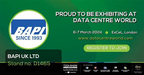Bapi On Linkedin Save The Date Bapi Will Be Exhibiting At Data Centre World London 6 7