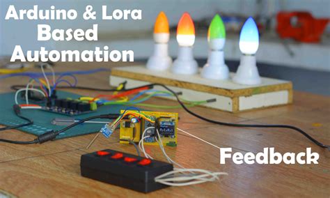 Arduino And Lora Based Automation Project With Feedback Message Lora