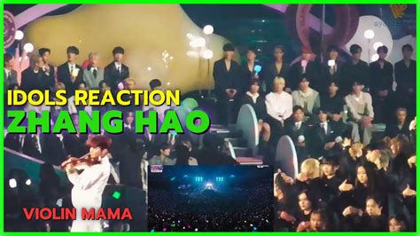 IDOLS Reaction To ZHANG HAO ZB1 Violin MAMA 2023 YouTube
