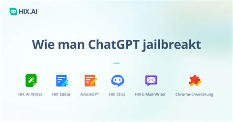 Chatgpt Jailbreak Eine Anleitung Mit Dan Und Anderen Eingabeaufforderungen Hixai