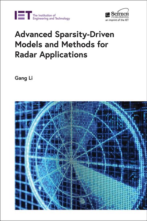 The IET Shop Advanced Sparsity Driven Models And Methods For Radar