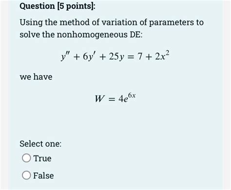 Solved Question 5 Points Using The Method Of Variation Of
