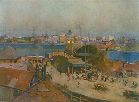 Sold At Auction B E Minns Benjamin Edwin Minns 1864 1937 Old Sydney Ferry Terminal