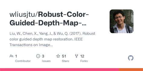GitHub Wliusjtu Robust Color Guided Depth Map Restoration Liu W Chen X Yang J Wu