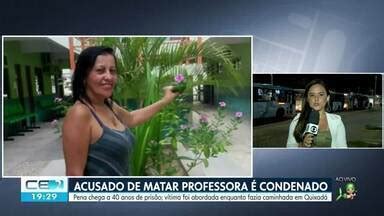 CETV 2ª Edição Acusado de matar professora é condenado a 40 anos