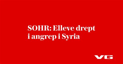 Sohr Elleve Drept I Angrep I Syria