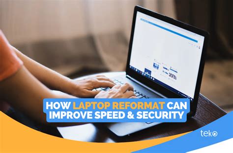 How Laptop Reformat Can Improve Speed And Security Tips By Tekoph