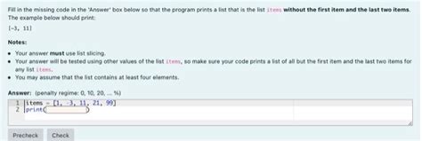 Solved Fill In The Missing Code In The Answer Box Below So