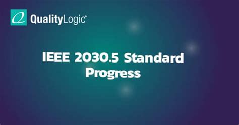 Latest News On The IEEE Standard QualityLogic