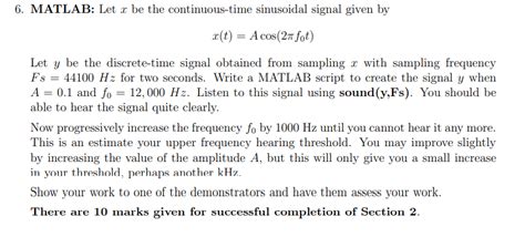 Solved 6 Matlab Let X Be The Continuous Time Sinusoidal