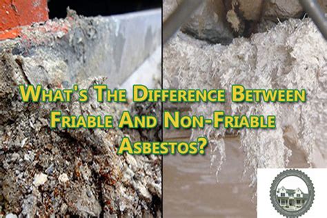 Whats The Difference Between Friable And Non Friable Asbestos