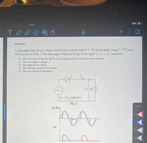 Solved A Single Phase Full Wave Ac Voltage Controller Has A Chegg